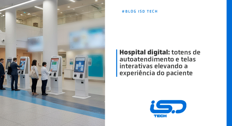 Hospital digital: totens de autoatendimento e telas interativas elevando a experiência do ...